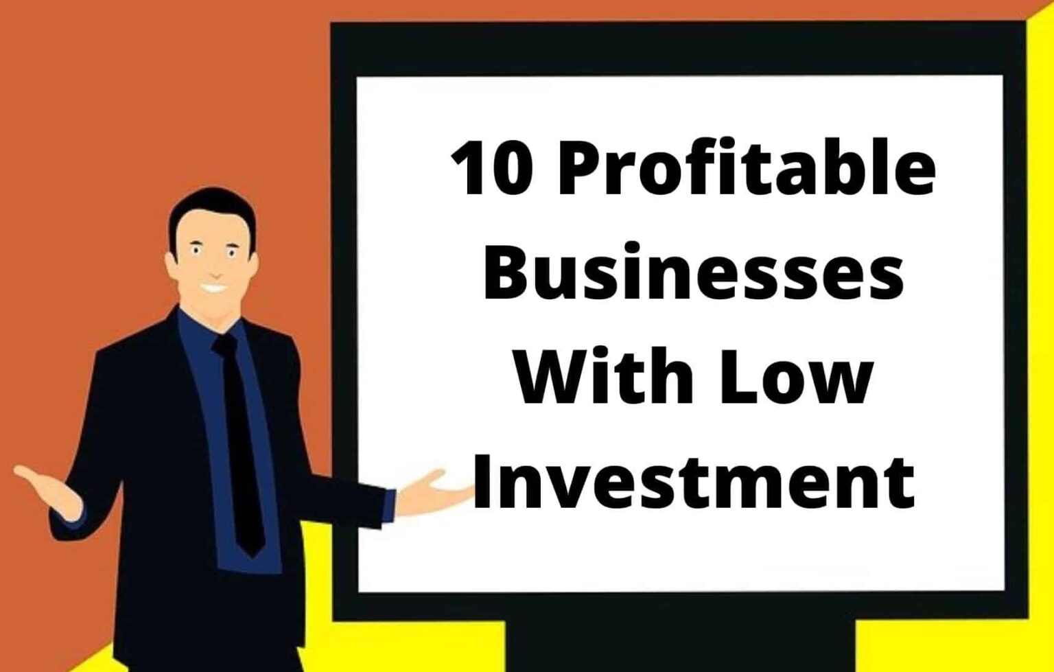 10 Profitable Businesses With Low Investment - Earnmodes